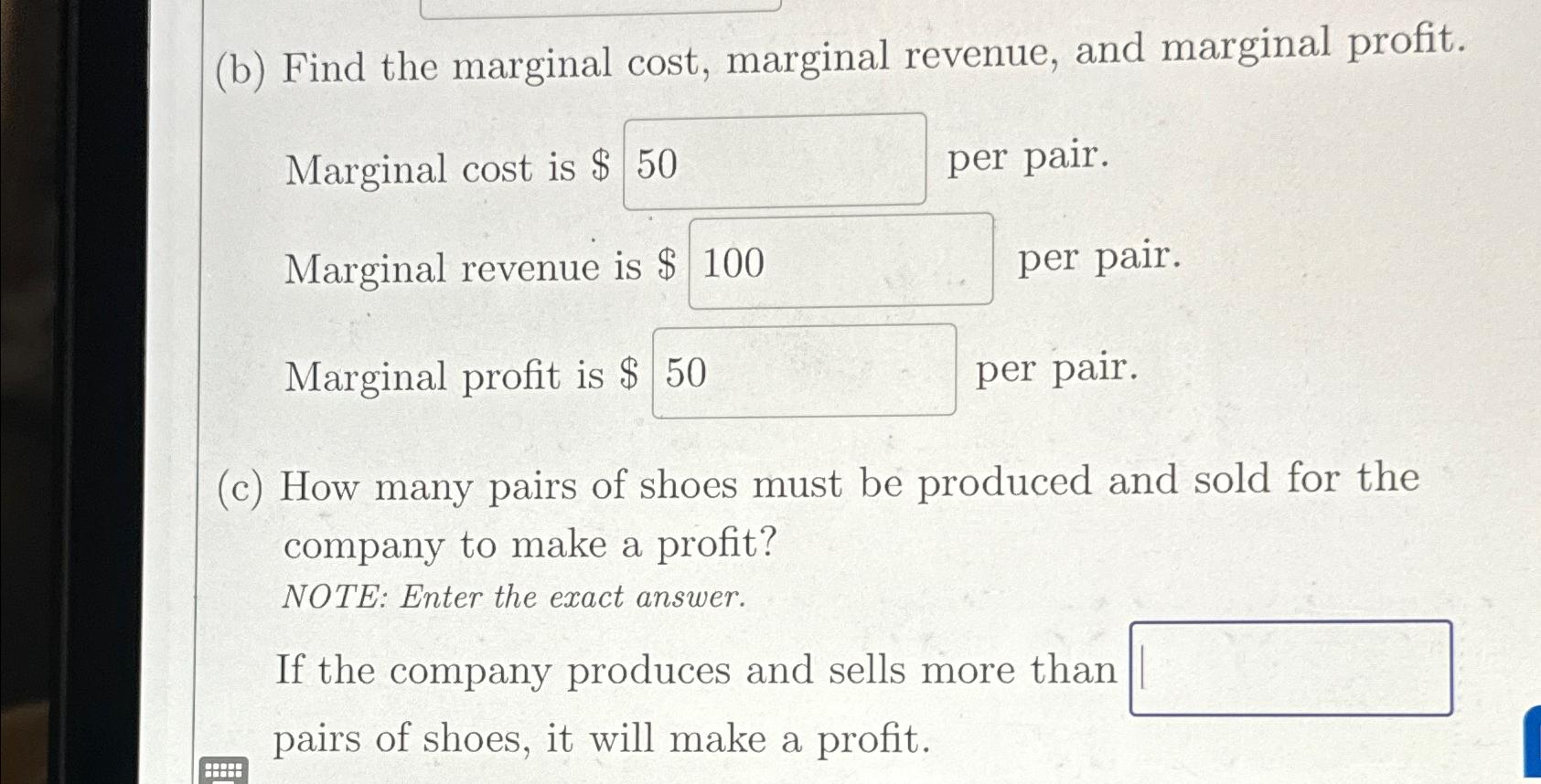 Solved (b) ﻿Find the marginal cost, marginal revenue, and | Chegg.com