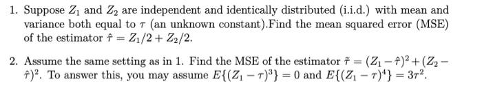 Solved 1. Suppose Z1 and Z2 are independent and identically | Chegg.com