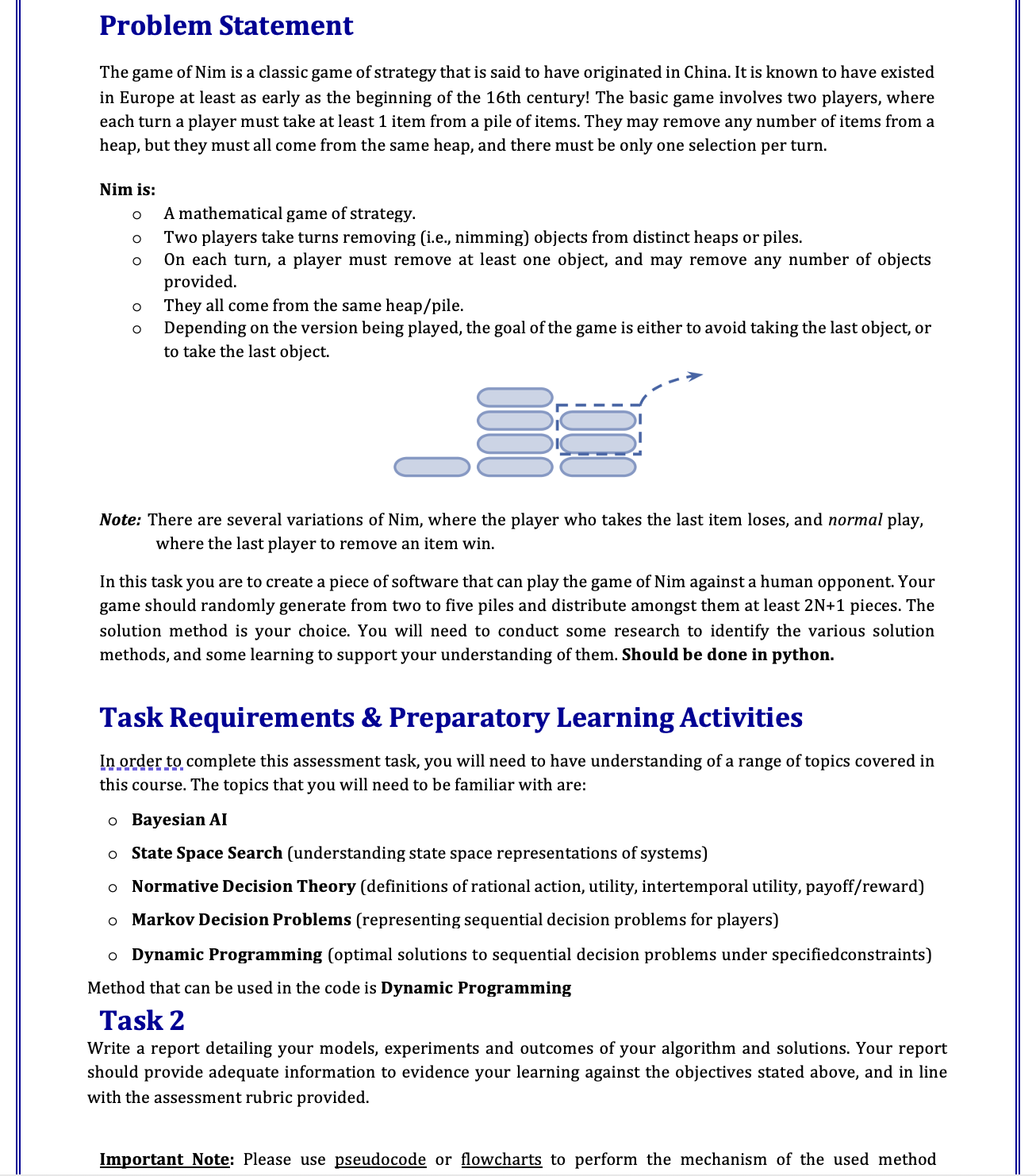 Solved Problem StatementThe game of Nim is a classic game of | Chegg.com
