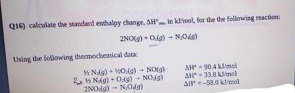 Solved Q16) calculate the standard enthalpy change, AH..., | Chegg.com