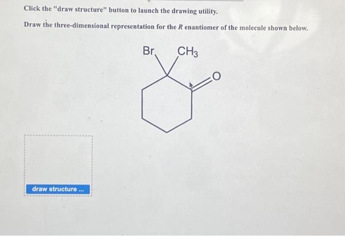 Solved Click the "draw structure" button to launch the | Chegg.com