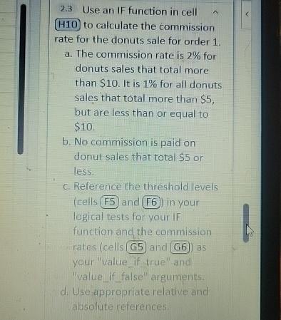 Solved 2.3 ﻿Use an IF function in cell (H10) ﻿to calculate | Chegg.com