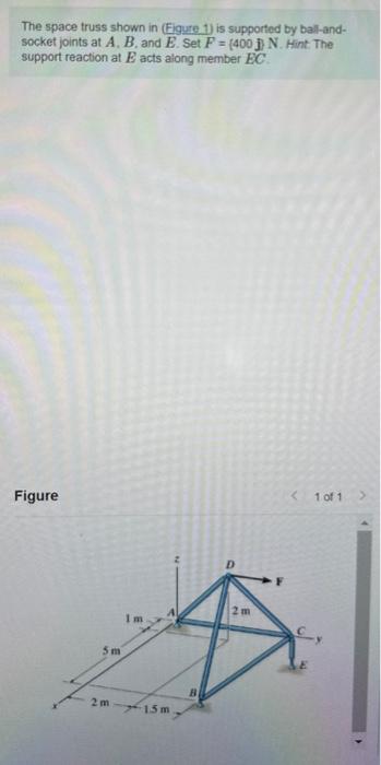 Solved The space truss shown in (Figure 1) is supported by | Chegg.com