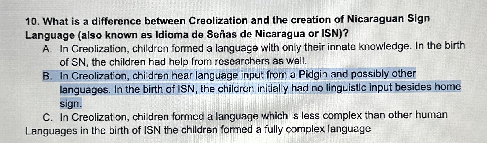 Solved What is a difference between Creolization and the | Chegg.com