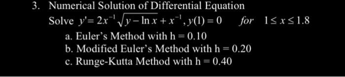 Solved 3. Numerical Solution of Differential Equation Solve | Chegg.com