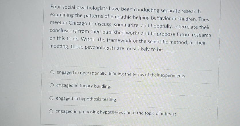 Solved Four social psychologists have been conducting | Chegg.com