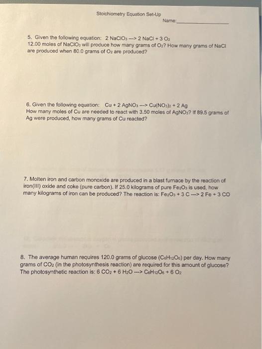 Solved Stoichiometry Equation Set-Up Name 5. Given the | Chegg.com