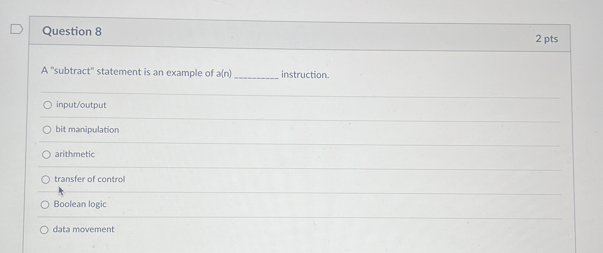 Solved Question 82 ﻿ptsA "subtract" statement is an example | Chegg.com