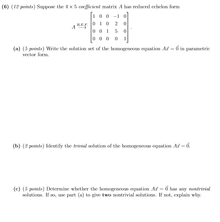 Solved (6) (12 ﻿points) ﻿Suppose the 4×5 ﻿coefficient matrix | Chegg.com