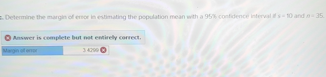 Solved Determine the margin of error in estimating the | Chegg.com