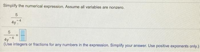 Solved Simplify the numerical expression. Assume all | Chegg.com