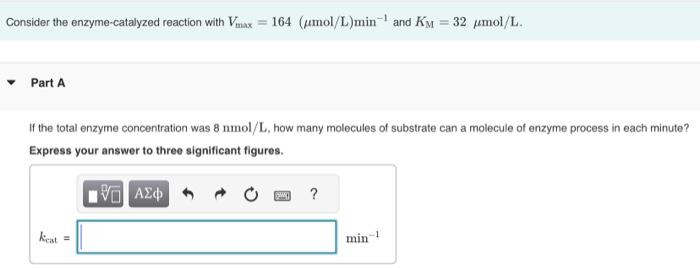 Solved Consider the enzyme-catalyzed reaction with | Chegg.com
