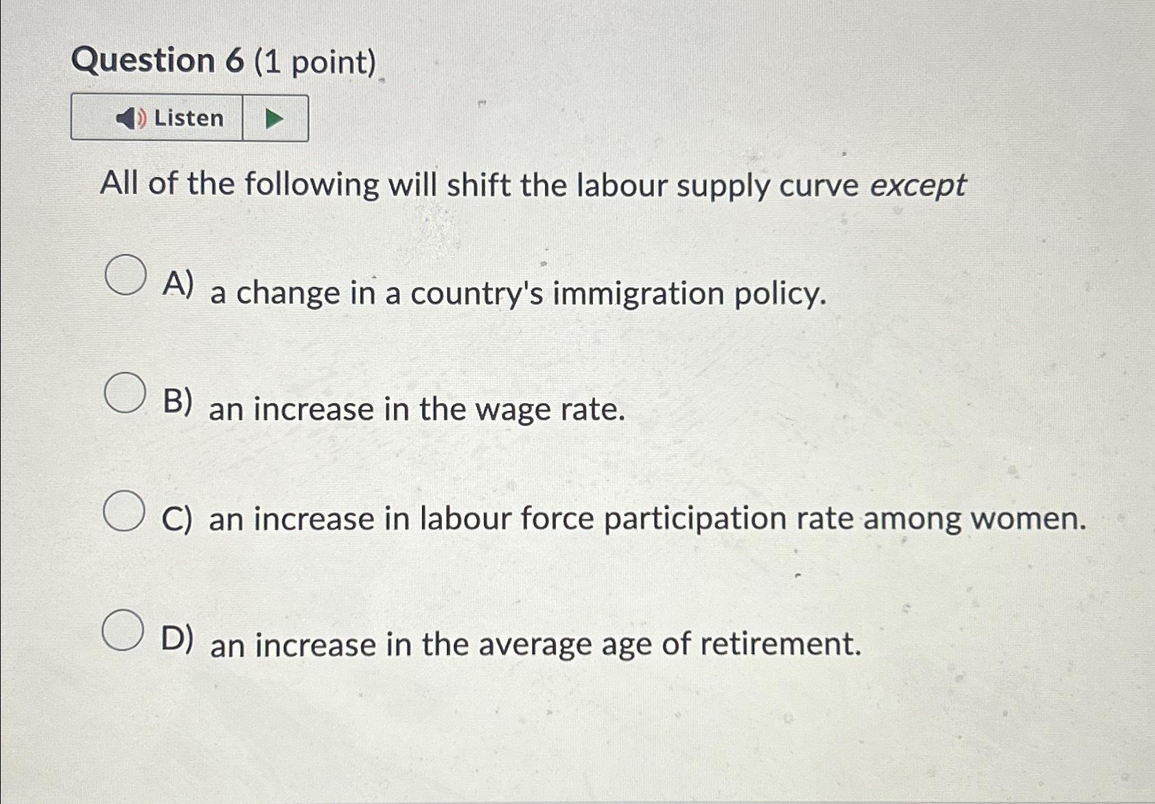Solved Question 6 (1 ﻿point)ListenAll of the following will | Chegg.com