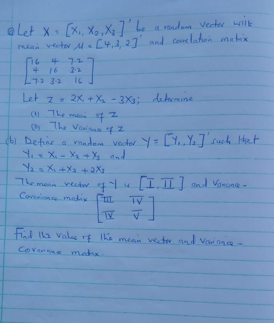 Solved a Let x=[x1,x2,x3]′ be a random vector witk mean | Chegg.com