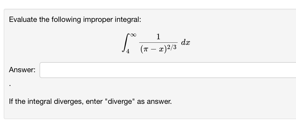 Solved Evaluate the following improper | Chegg.com