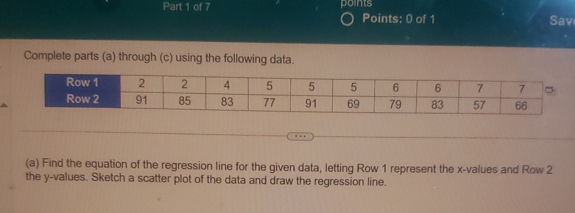 Solved Part 1 ﻿of 7Points: 0 ﻿of 1Complete parts (a) | Chegg.com