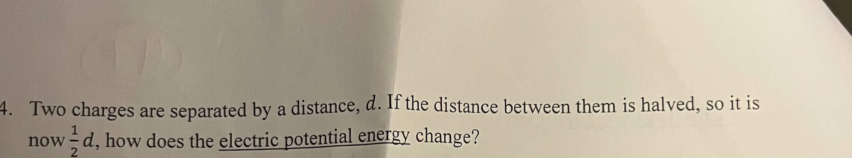 Solved Two charges are separated by a distance, d. ﻿If the | Chegg.com
