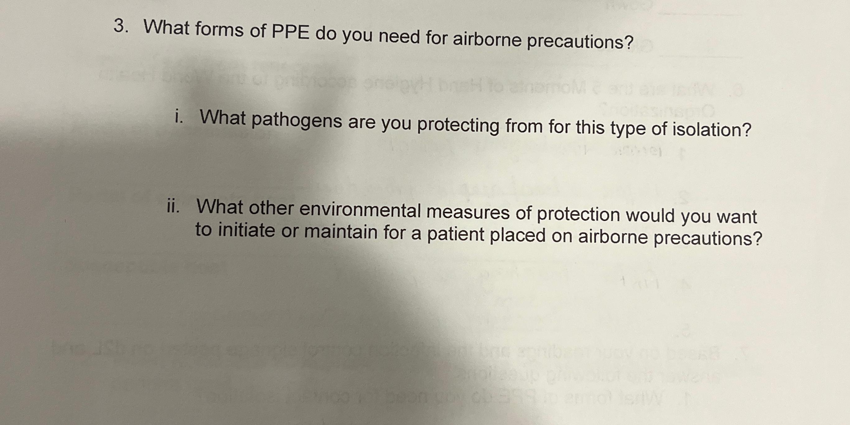 Solved What forms of PPE do you need for airborne | Chegg.com