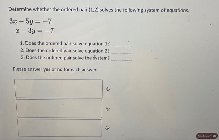 Solved determine whether the ordered pair (1,2) solves the | Chegg.com
