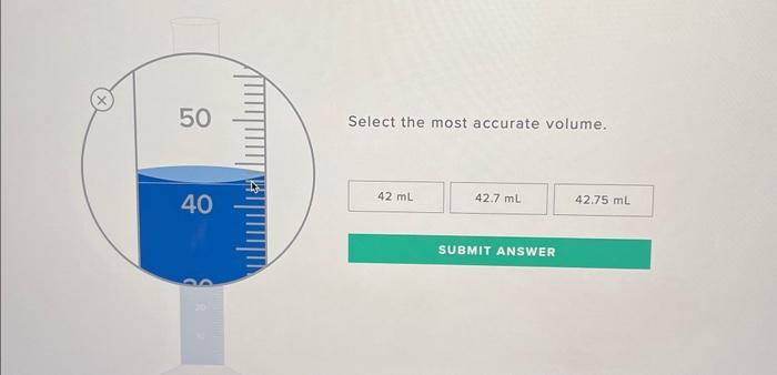 Solved Select the most accurate volume. | Chegg.com