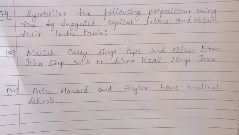 Solved Q4 ﻿symbolize The Following Propositions Wing The 
