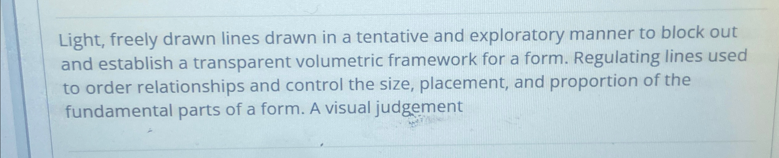 Solved Light, freely drawn lines drawn in a tentative and | Chegg.com