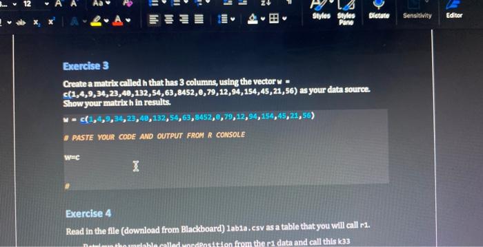 Solved Exercise 3 Create a matrix called h that has 3 | Chegg.com