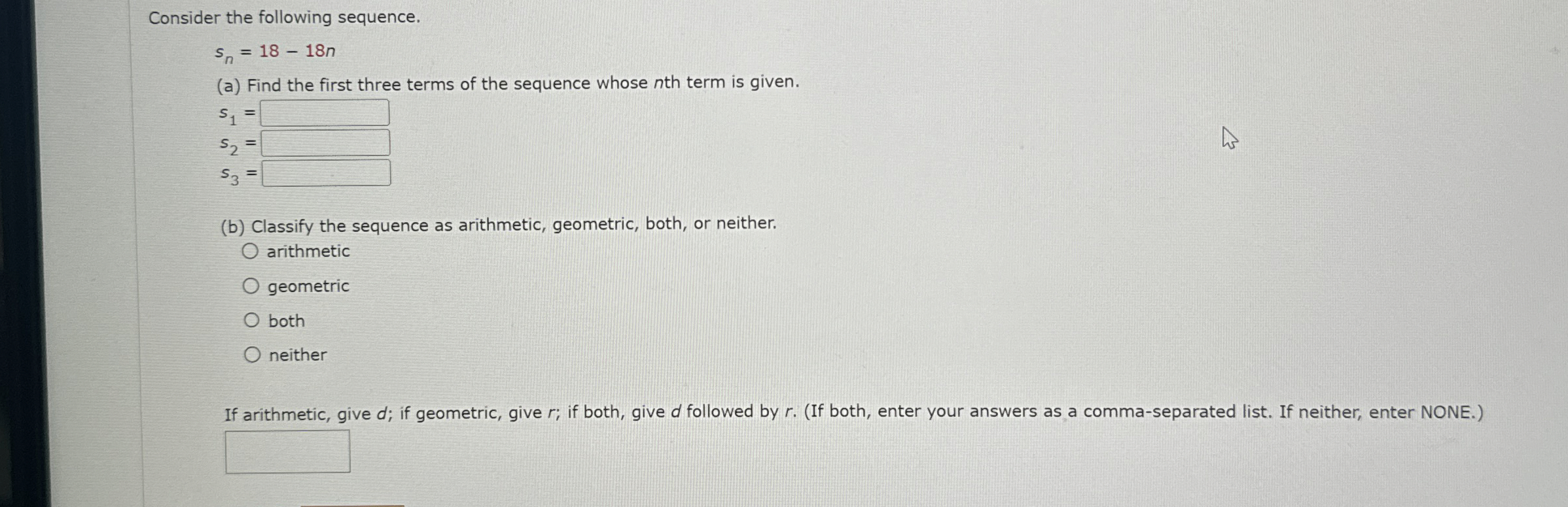 Solved Consider the following sequence.sn=18-18n(a) ﻿Find | Chegg.com