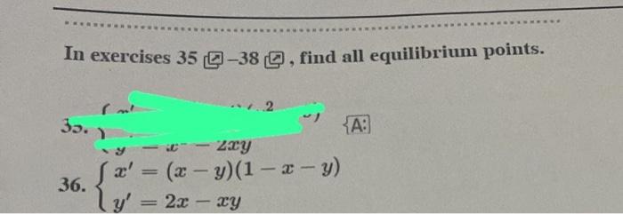 Solved In exercises 35 머-38, find all equilibrium points. | Chegg.com