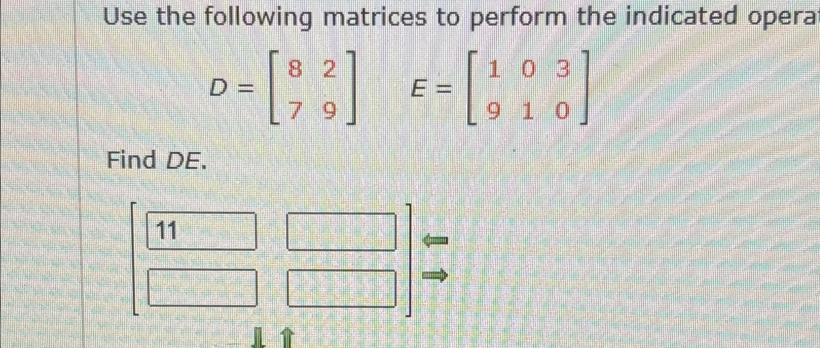 Use the following matrices to perform the indicated | Chegg.com