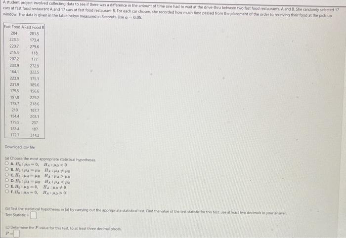 Solved A student project involved collecting data to see if | Chegg.com