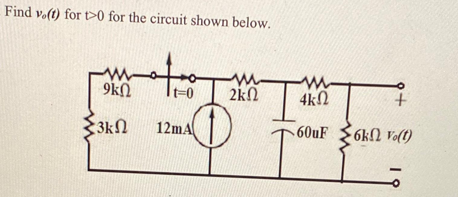 Solved Find vo(t) ﻿for t>0 ﻿for the circuit shown below. | Chegg.com