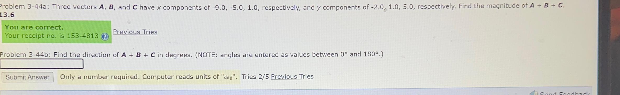 Solved 13.6You are correct.Your receipt no, ﻿is 153-4813 (?) | Chegg.com