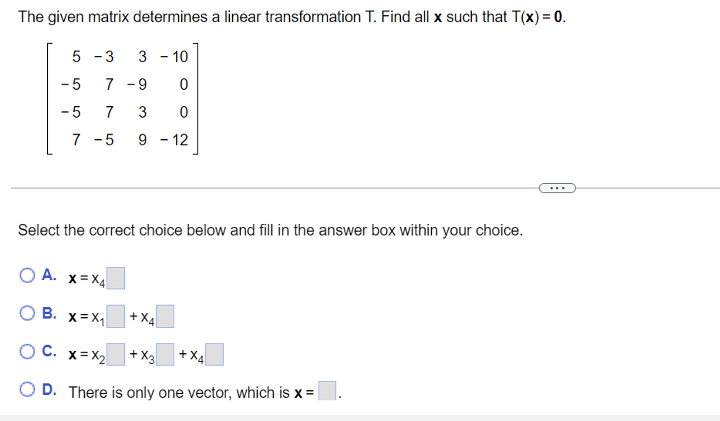 Solved The given matrix determines a linear transformation | Chegg.com