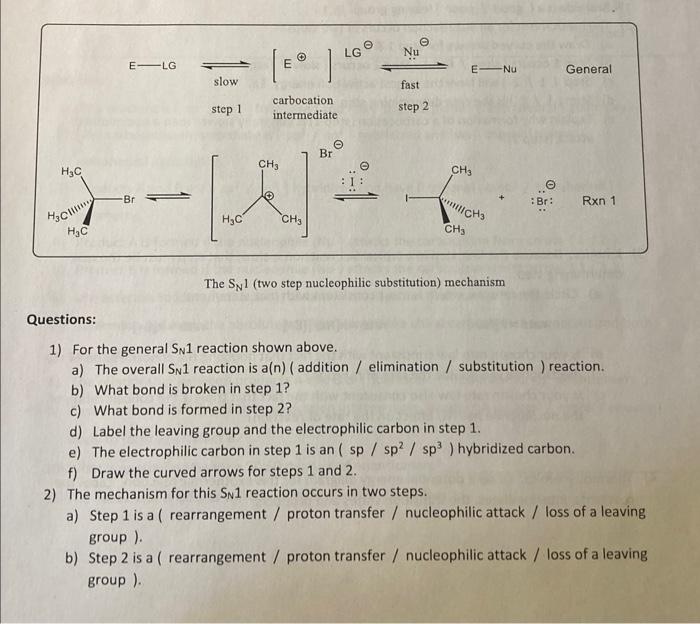 Solved 1) For the general SN1 reaction shown above. a) The | Chegg.com