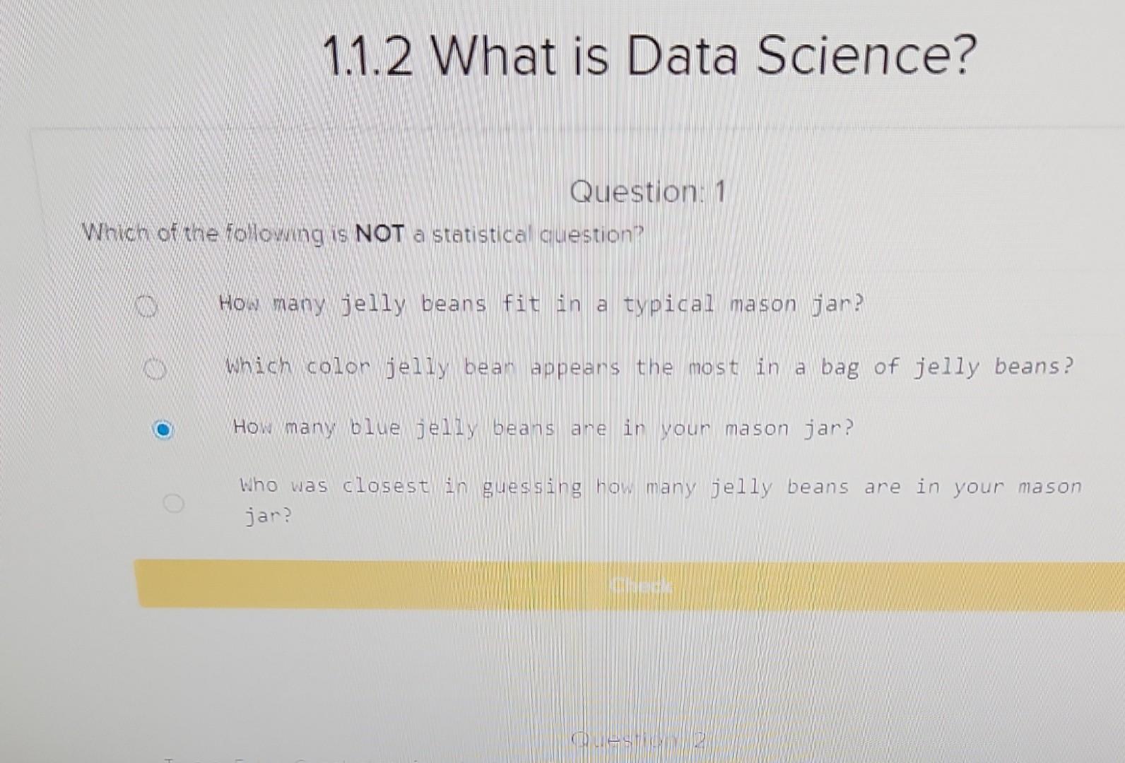 Solved 1.1.2 What is Data Science? Question: 1 Which of the | Chegg.com