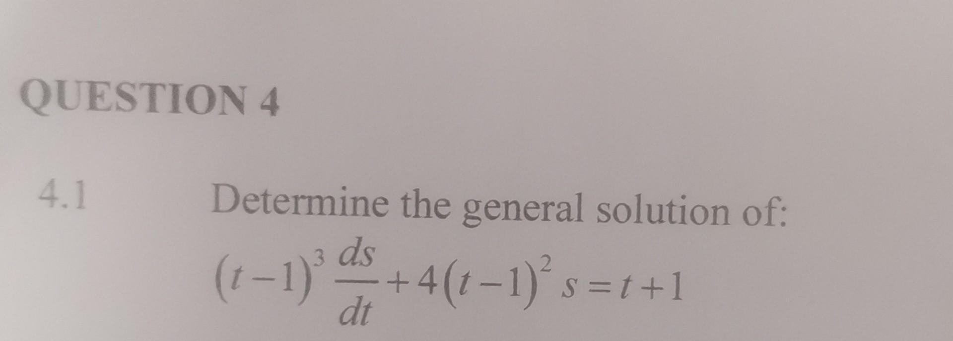 Solved Determine the general solution of: | Chegg.com