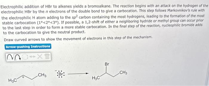 Solved Electrophilic addition of HBr to alkenes yields a | Chegg.com