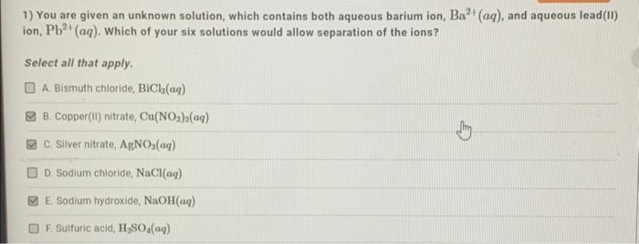 Solved 1) You are given an unknown solution, which contains | Chegg.com