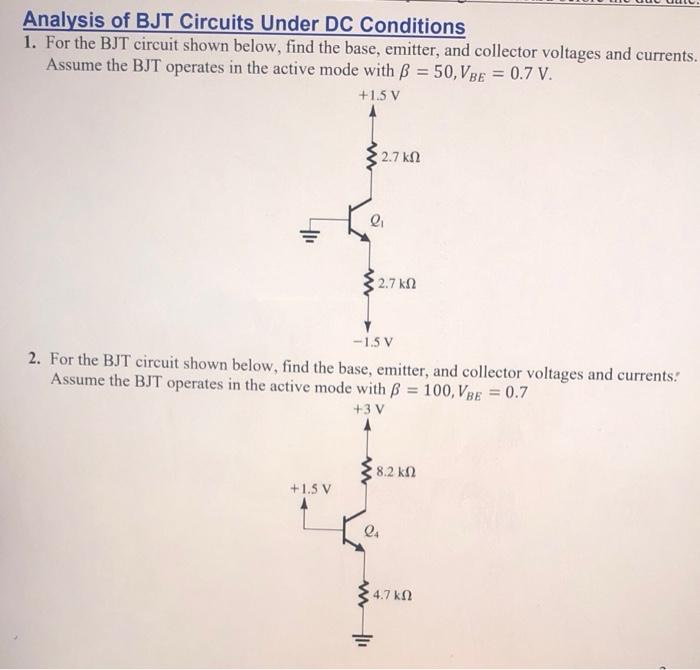 Solved Analysis of BJT Circuits Under DC Conditions 1. For | Chegg.com