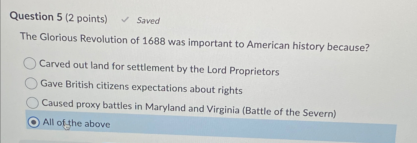 Solved Question 5 (2 ﻿points) ﻿SavedThe Glorious Revolution | Chegg.com