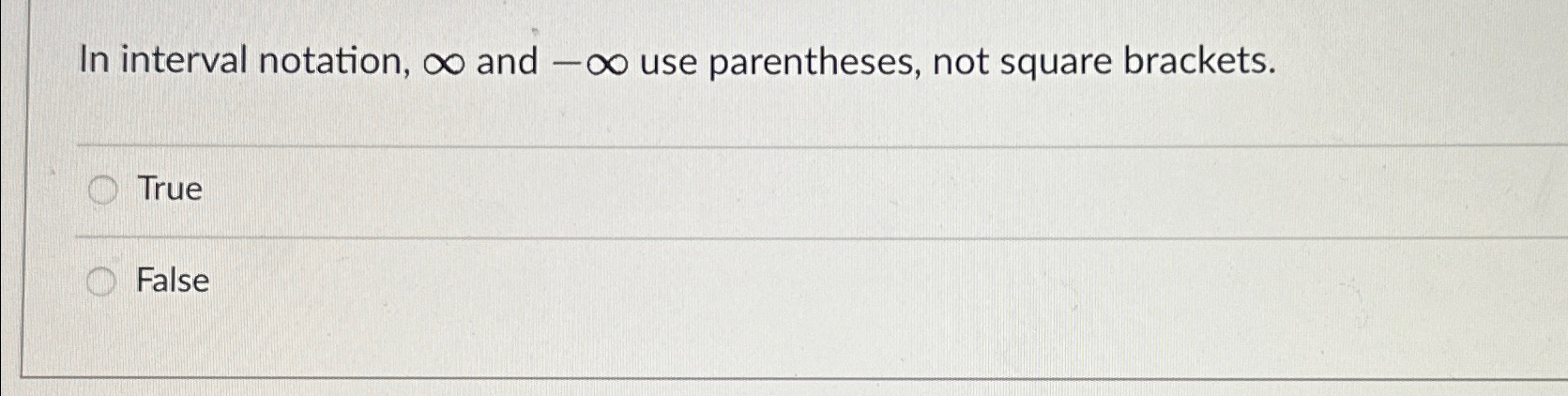 Solved In interval notation, ∞ ﻿and -∞ ﻿use parentheses, not | Chegg.com