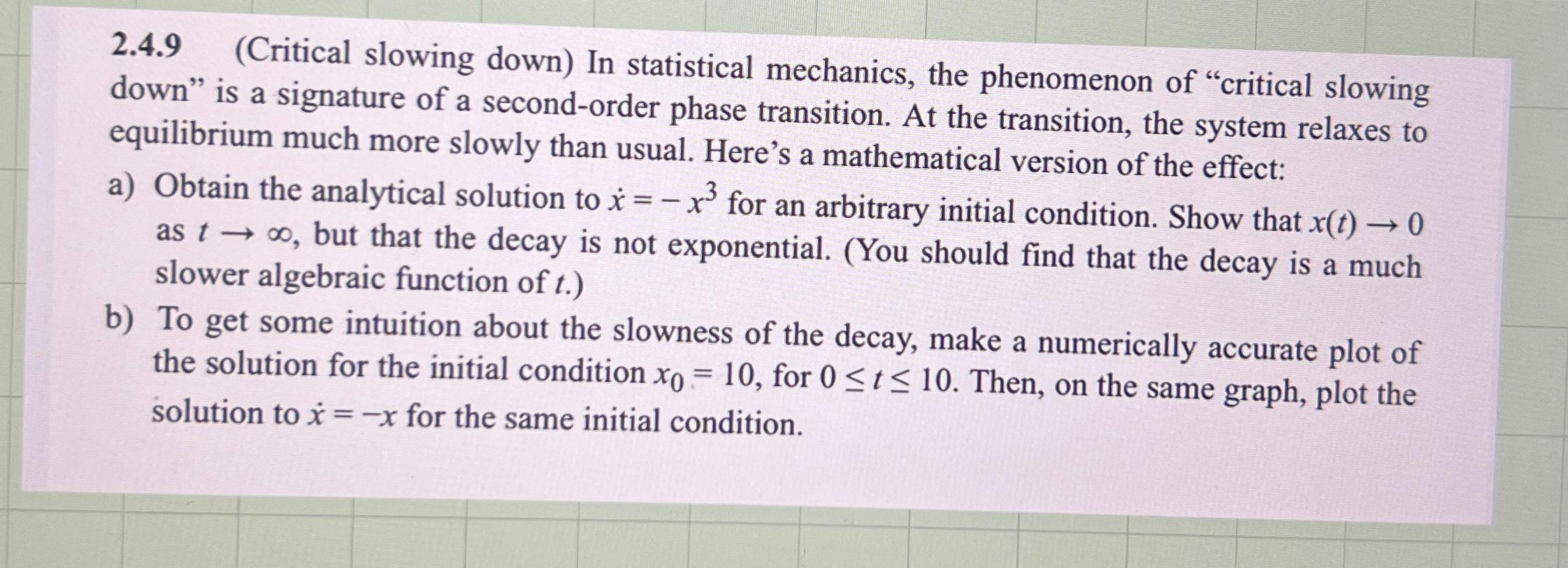 Solved 2.4.9 (Critical slowing down) In statistical | Chegg.com