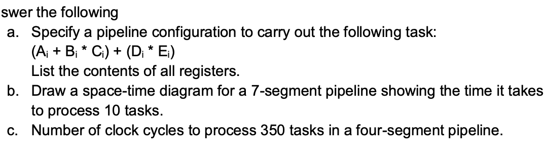 Solved Answer the following a. Specify a pipeline | Chegg.com
