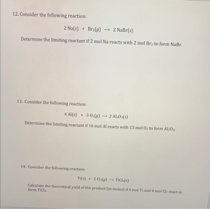 Solved 12. Consider the following reaction: | Chegg.com