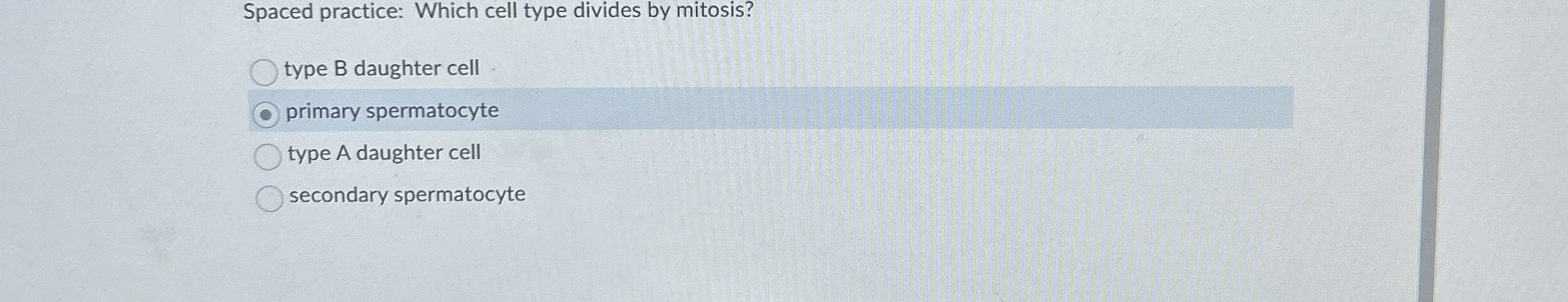 Solved Spaced practice: Which cell type divides by | Chegg.com