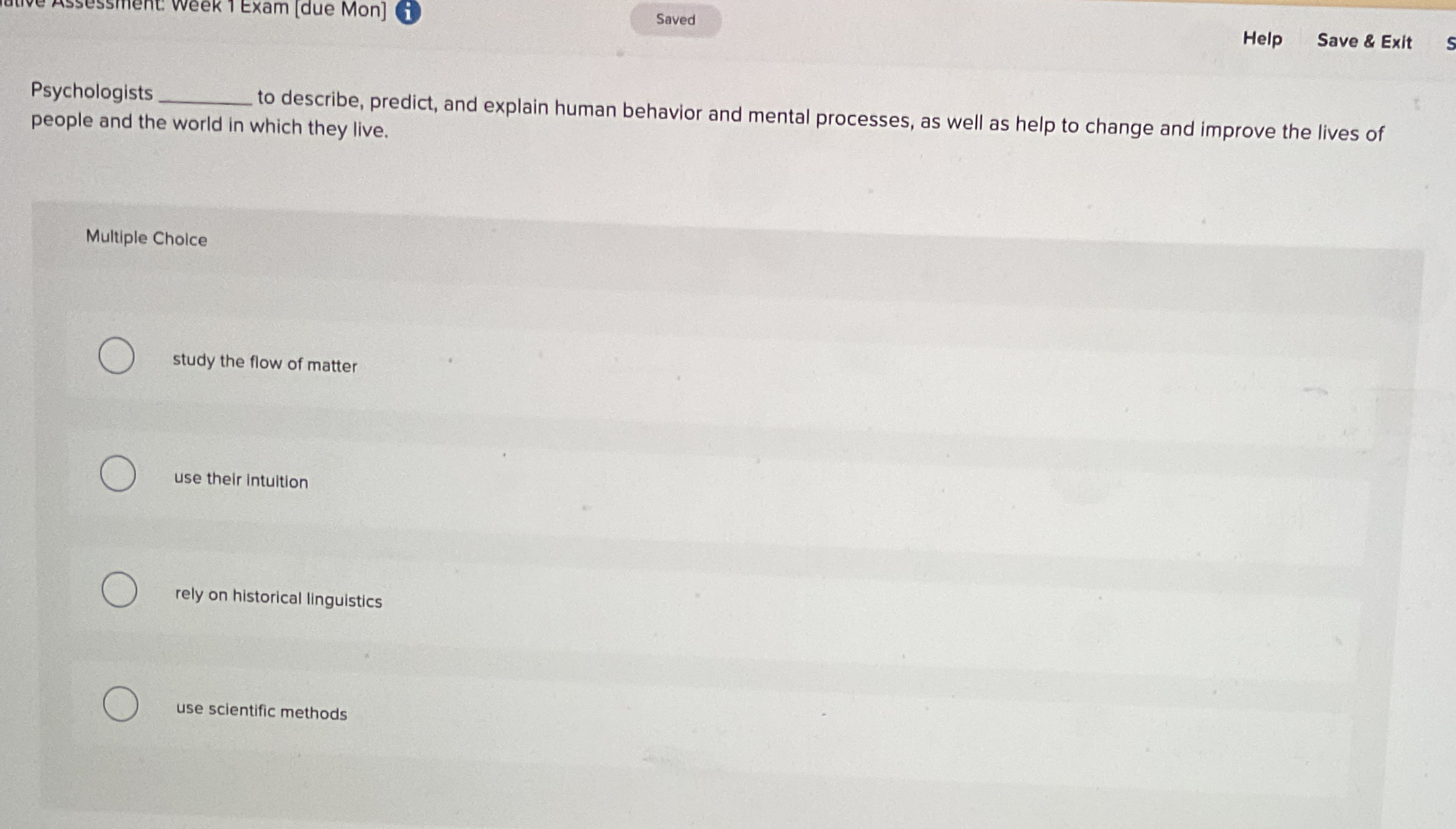 Solved week 1 ﻿Exam [due Mon] iHelpSave & ExitPsychologists | Chegg.com