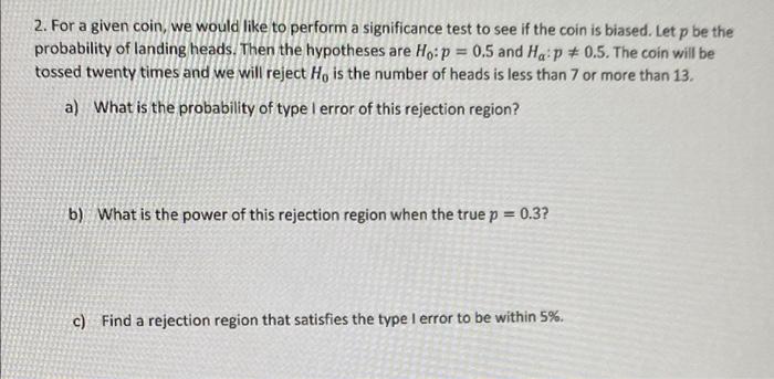 Solved Use Binomial Significance test and make sure that you | Chegg.com