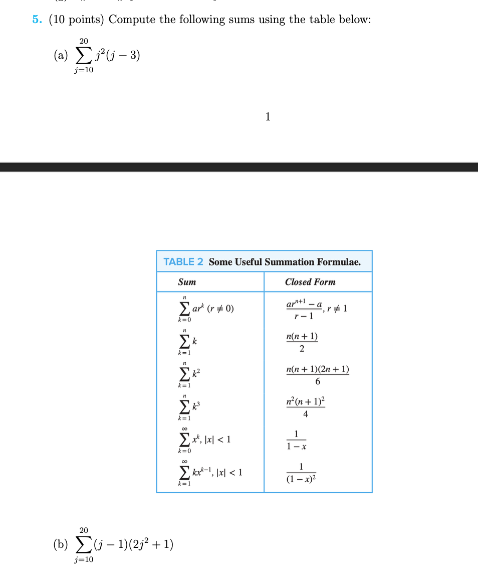 Solved (10 ﻿points) ﻿Compute the following sums using the | Chegg.com