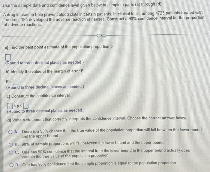 Solved Use the sample data and confidence level given below | Chegg.com